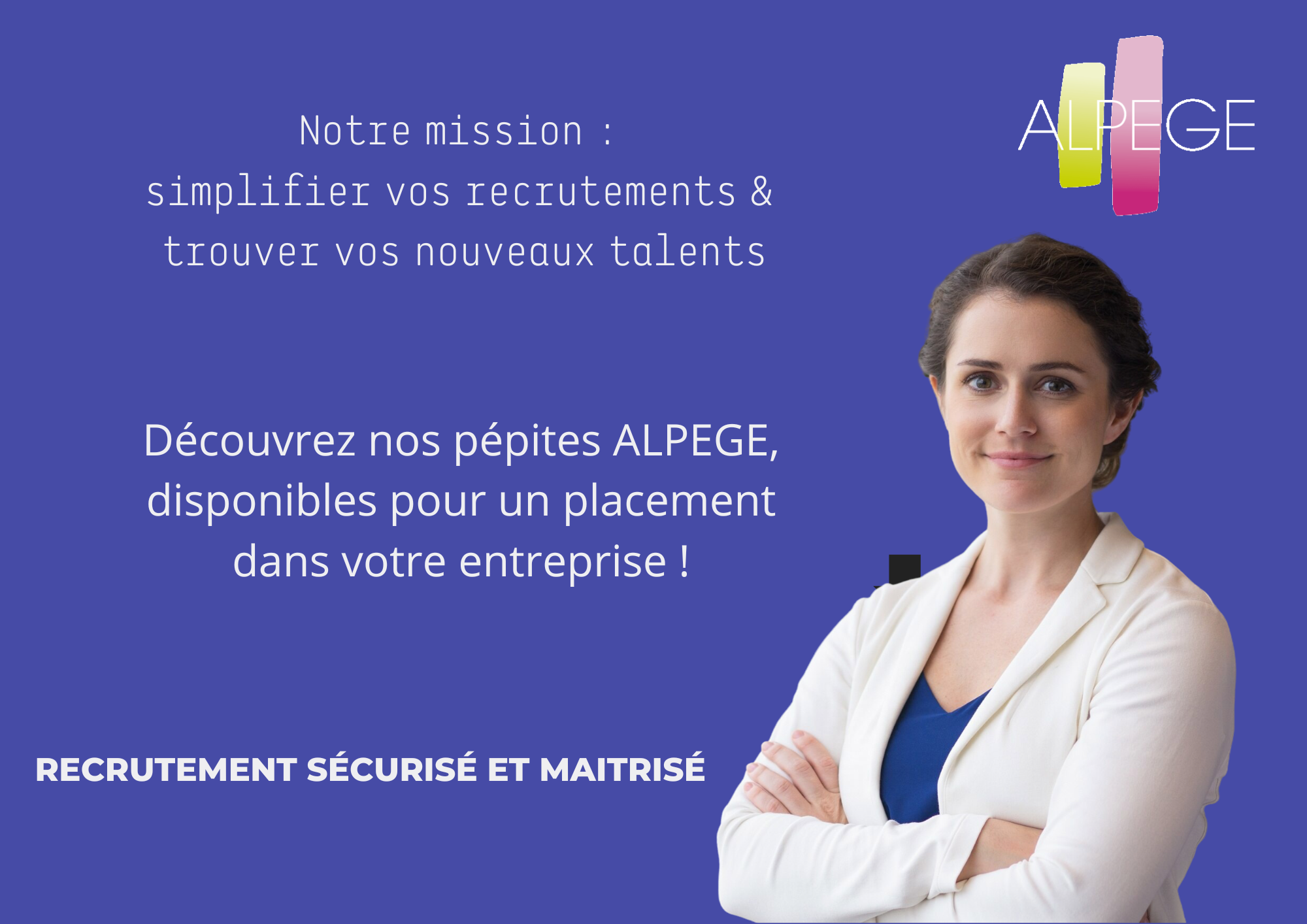 Nos profils disponibles pour un placement - Alpege